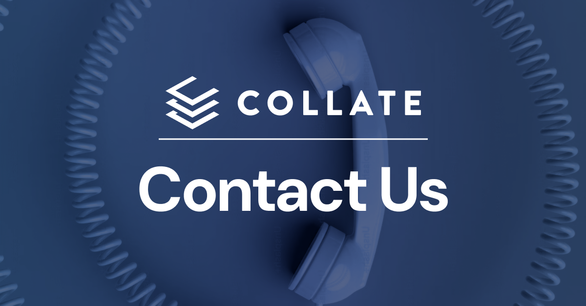 Contact Us: Talk to a Collate Expert